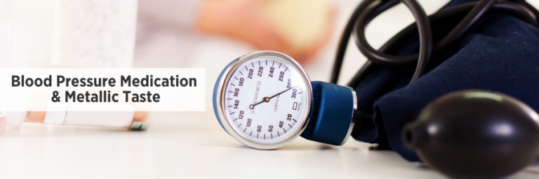 Blood Pressure Medications and Metallic Taste | MetaQil